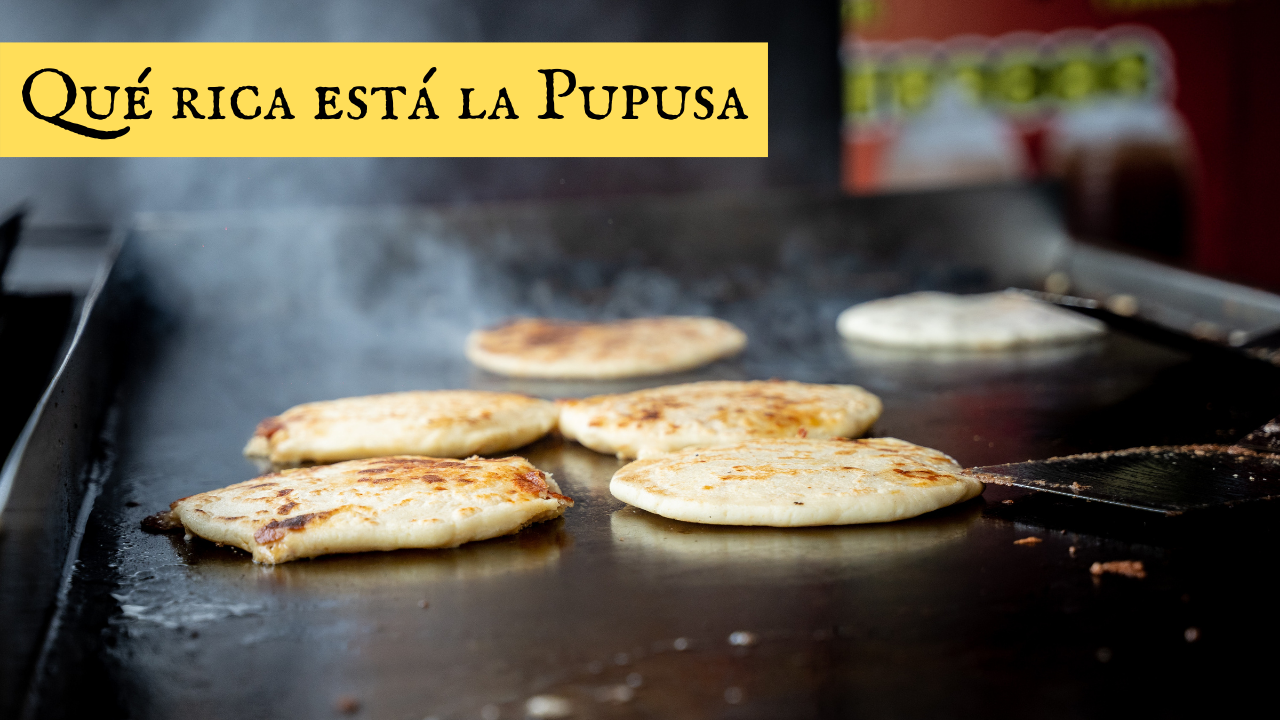 🫓 PUPUSAS. Saboreando la comida nacional de El Salvador - Geonáufrago